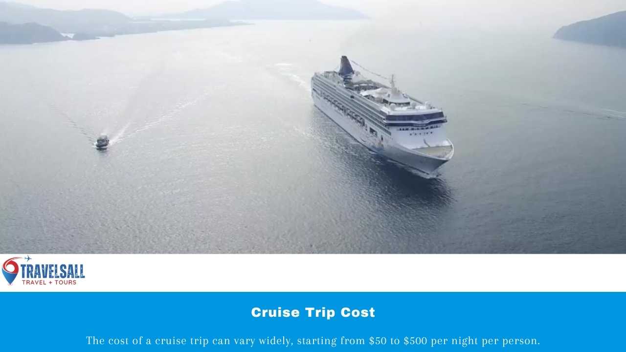 How Much for Cruise Trip: Budgeting Made Easy - Travels All