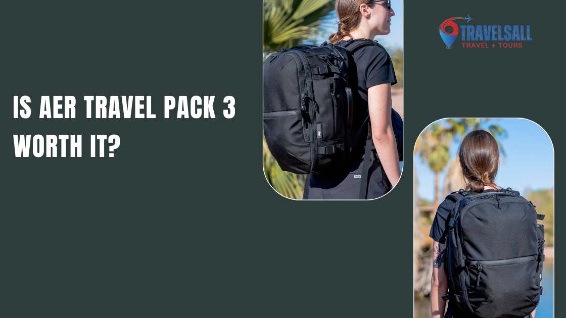 Is Aer Travel Pack 3 Worth It? - Travels All