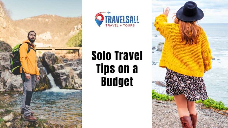 Solo Travel Tips on a Budget - Travels All